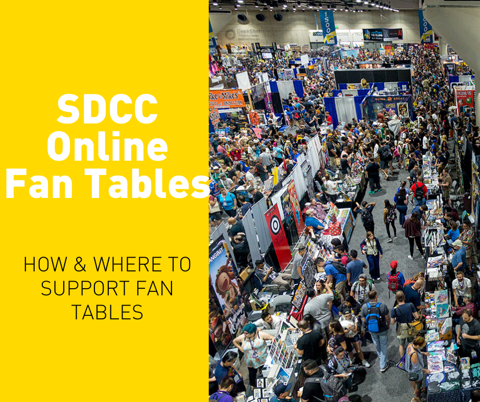 San Diego Comic-Con Online 2020 — Fan Tables - San Diego Comic-Con ...