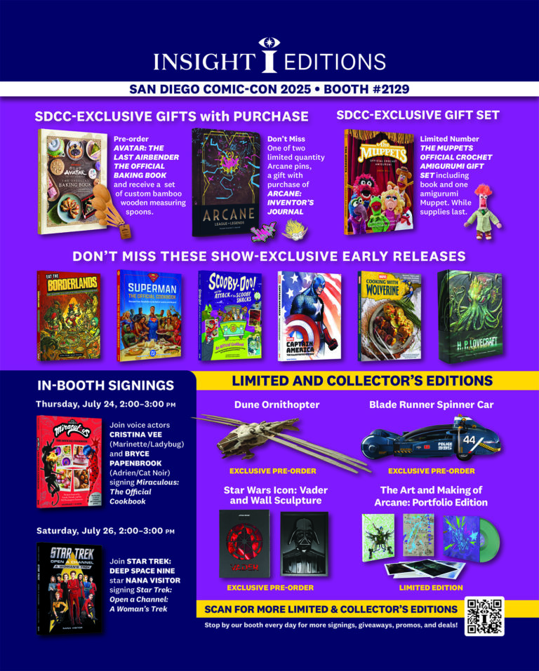 Insight Editions San Diego Comic-Con 2025 Exclusives, Signings & More ...