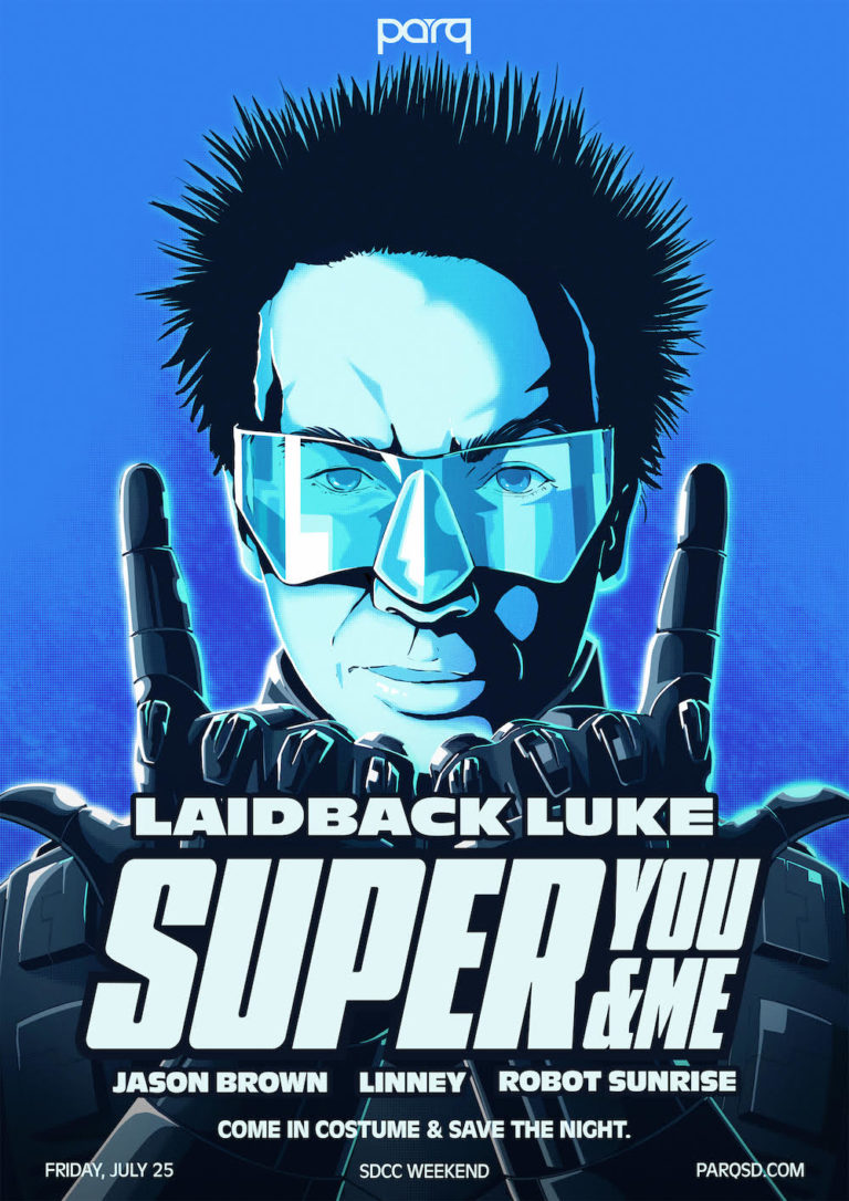 Laidback Luke Bringing SUPER YOU&ME Performance to San Diego Comic-Con ...
